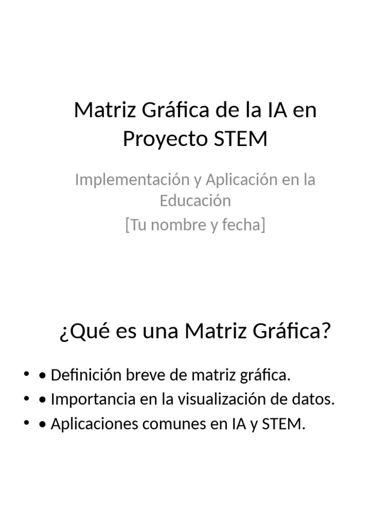 Matriz Grafica IA Proyecto STEM | PDF