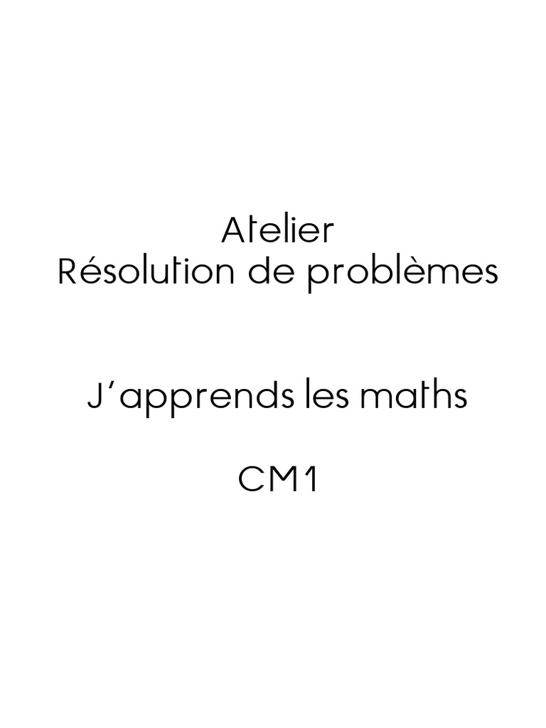Ateliers Problemes J Apprends Les Maths Cm1 Loustics | PDF