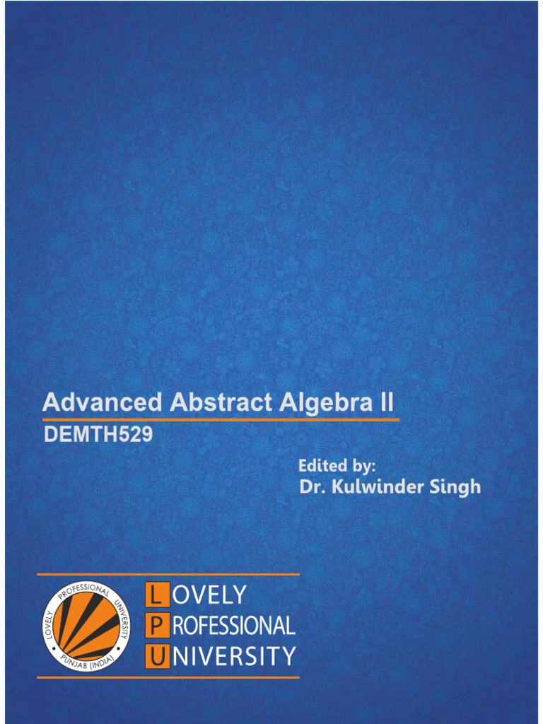 Advanced Abstract Algebra-Ii | PDF