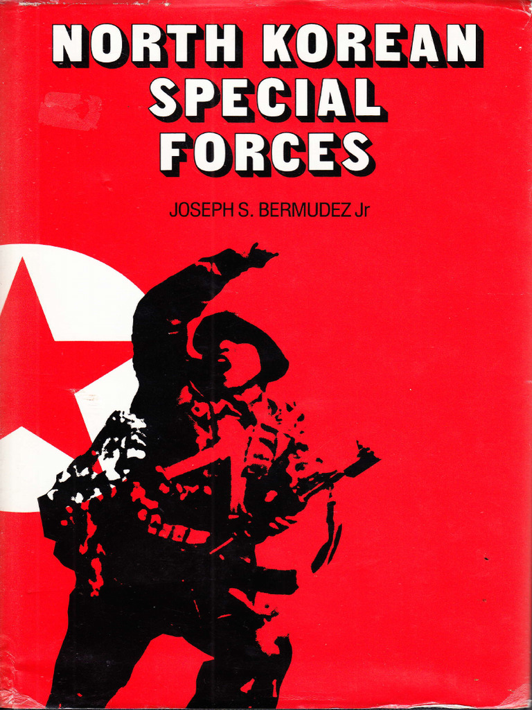 North Korean Special Forces (Joseph S. Bermudez) | PDF