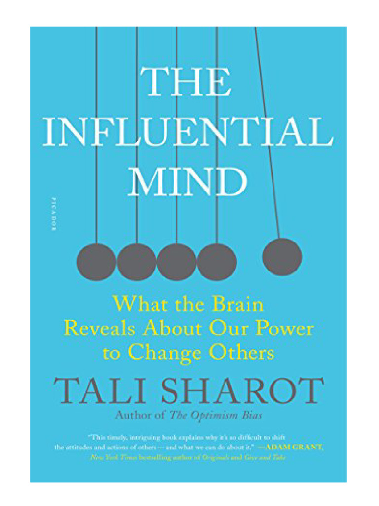 The Influential Mind What The Brain Reve | PDF