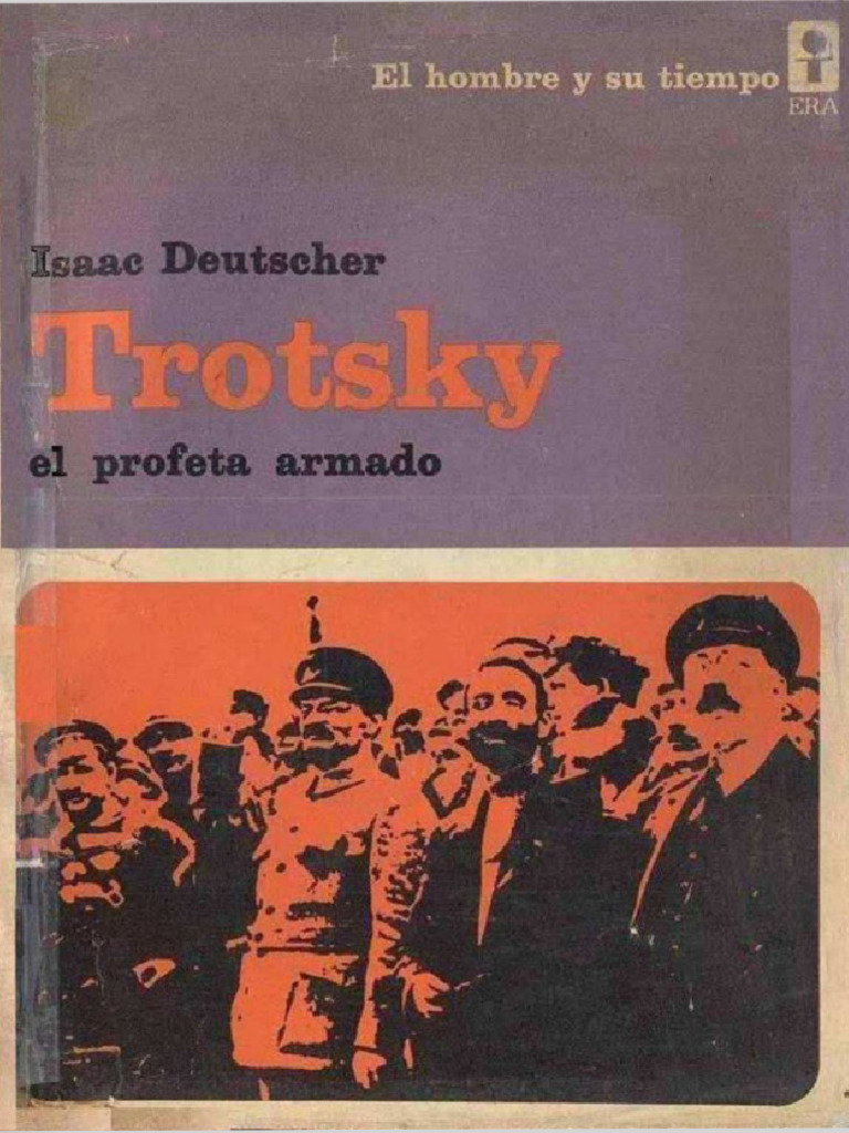 Deutscher, Isaac - Trotsky, El Profeta Armado X Jtrepper | PDF