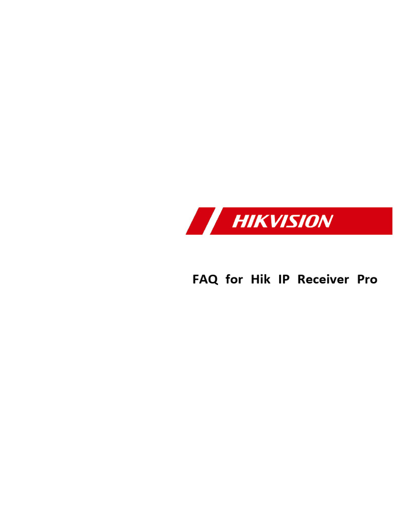 FAQ For Hik IP Receiver Pro | PDF