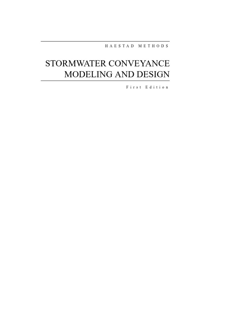 Storm Water Conveyance, Modeling & Design | PDF | Stormwater | Chemical ...