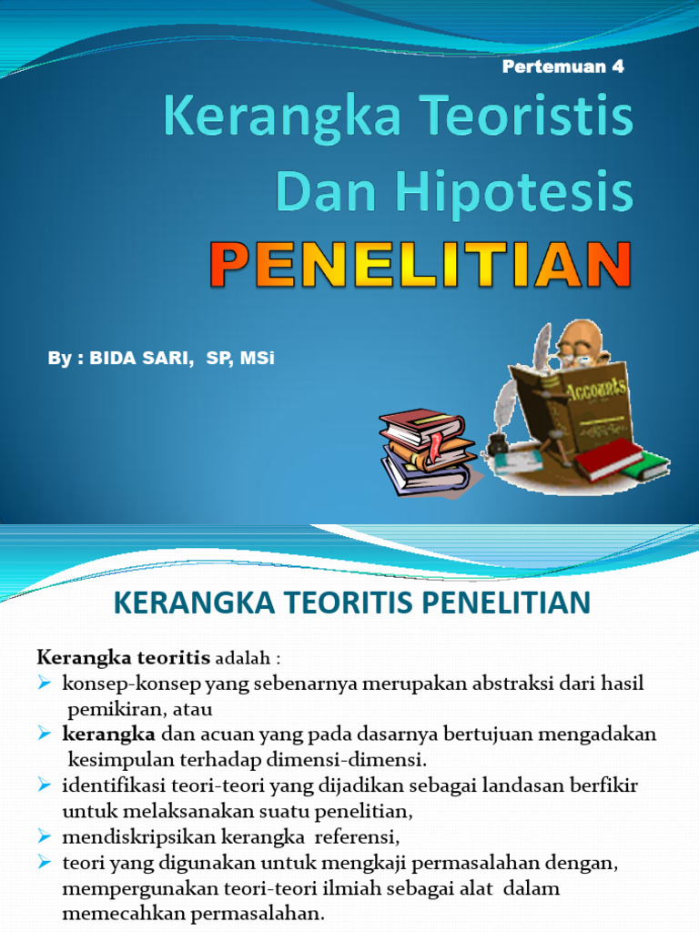 126 - 20211016091708 - Pertemuan 4 - Kerangka Teoritis Dan Hipotesis | PDF