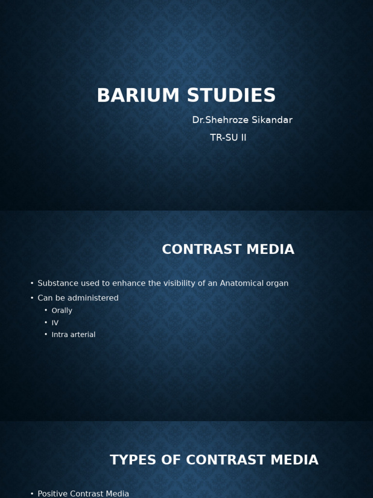 Barium Studies & Contrast Media Guide | PDF | Esophagus | Stomach
