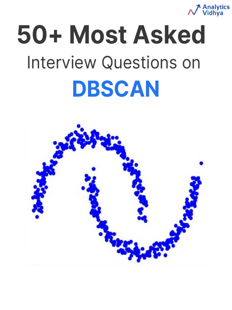 DBSCAN Interview Questions | PDF DBSCAN Interview Questions | PDF