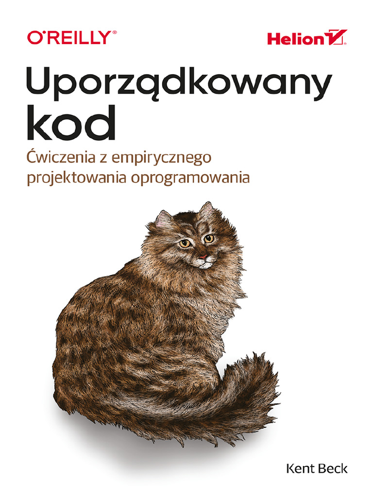 Uporzadkowany Kod Cwiczenia Z Empirycznego Projektowania Oprogramowania Kent Beck | PDF