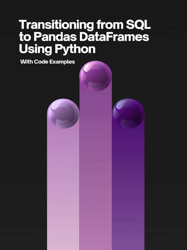 Transitioning From SQL To Pandas | PDF