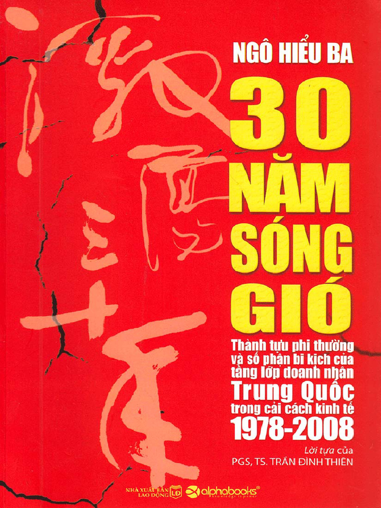 30 Nam Song Gio-Thanh Tuu Phi Thuong Va So Phan Bi Kich Cua Tang Lop Doanh Nhan TQ Trong Cai ...