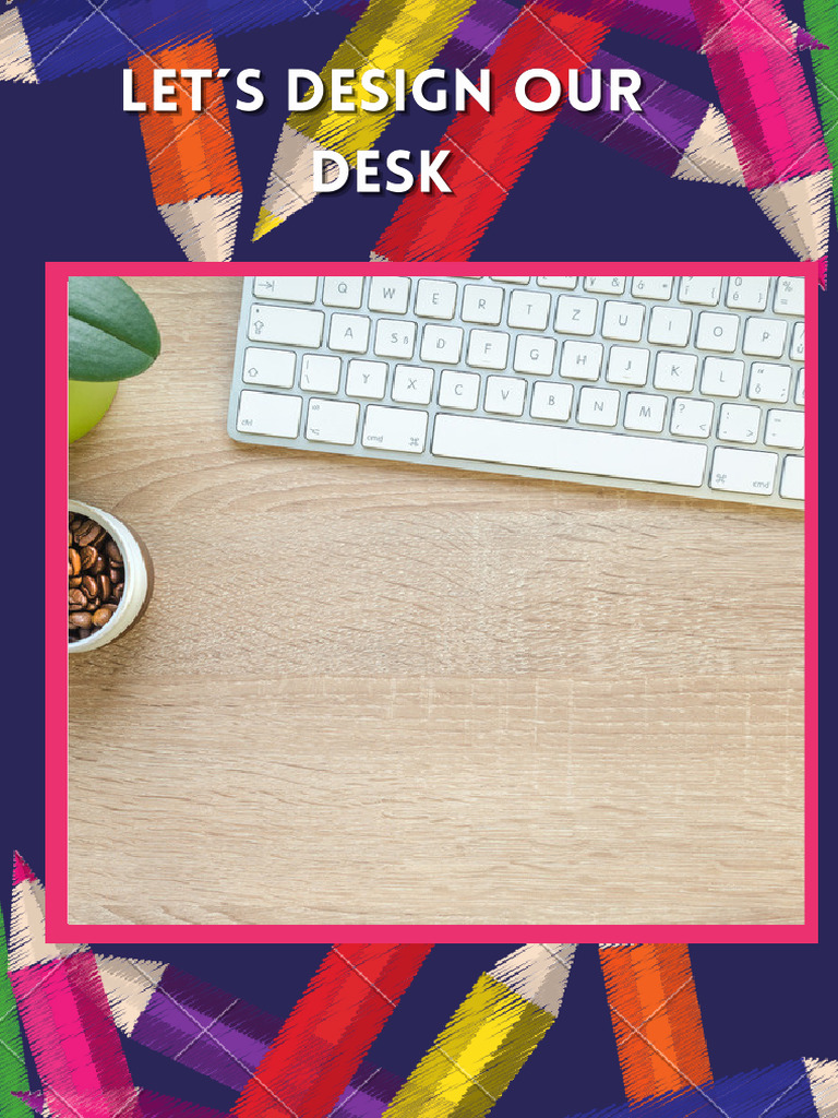 Let S Design Our Desk | PDF