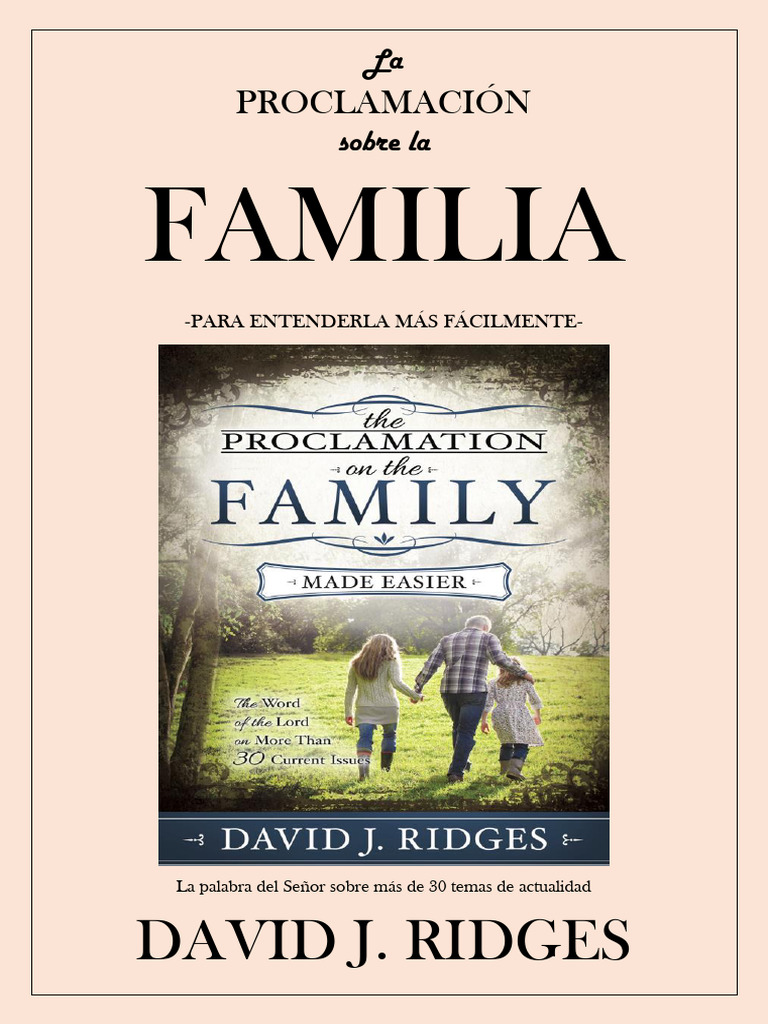 LA PROCLAMACIÓN SOBRE LA FAMILIA - para Entenderla Más Fácilmente ...