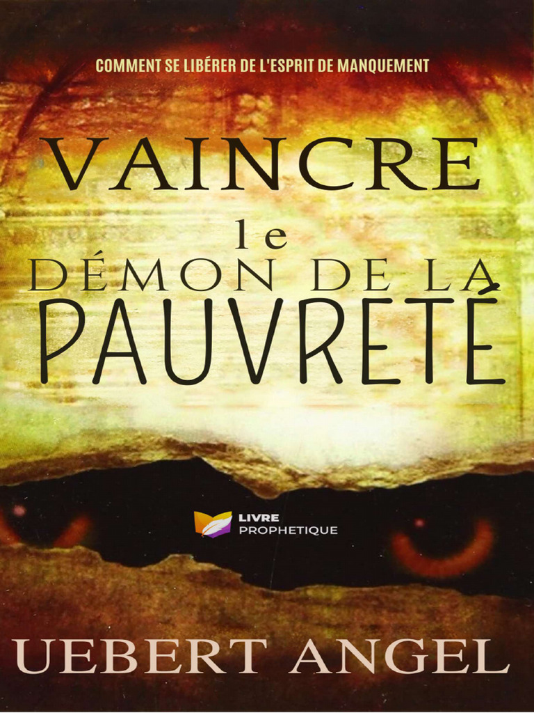 Vaincre Le Démon de La Pauvreté - Prophète Uebert Angel3 | PDF