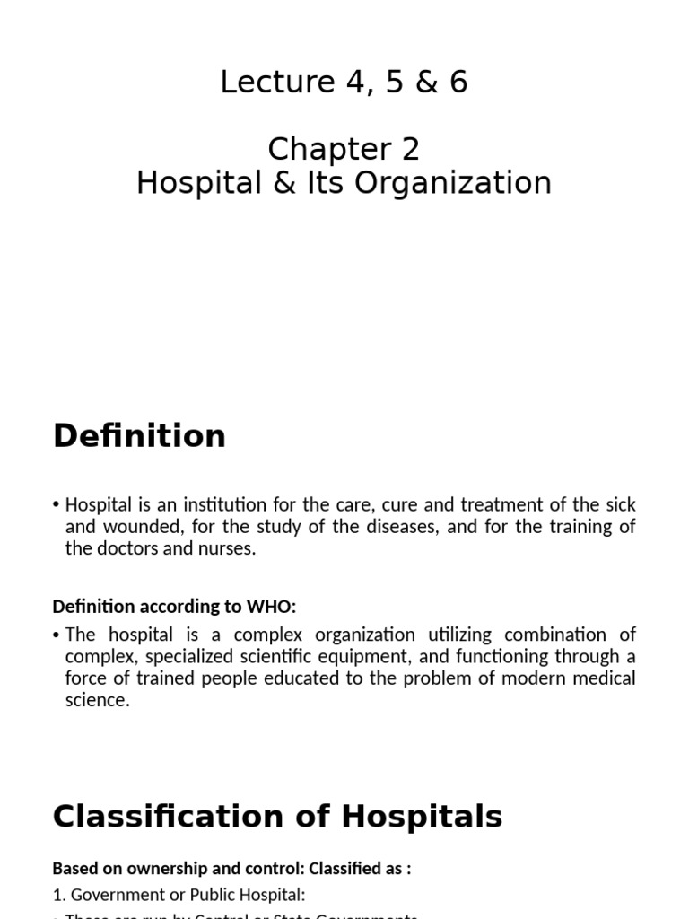 Lecture 4, 5 & 6 Hospital & Its Organization | PDF Lecture 4, 5 & 6 Hospital & Its Organization | PDF