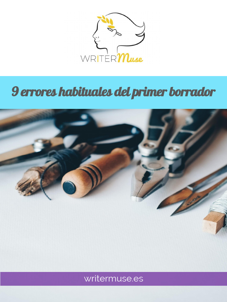WriterMuse - 9 Errores Habituales Del Primer Borrador | PDF