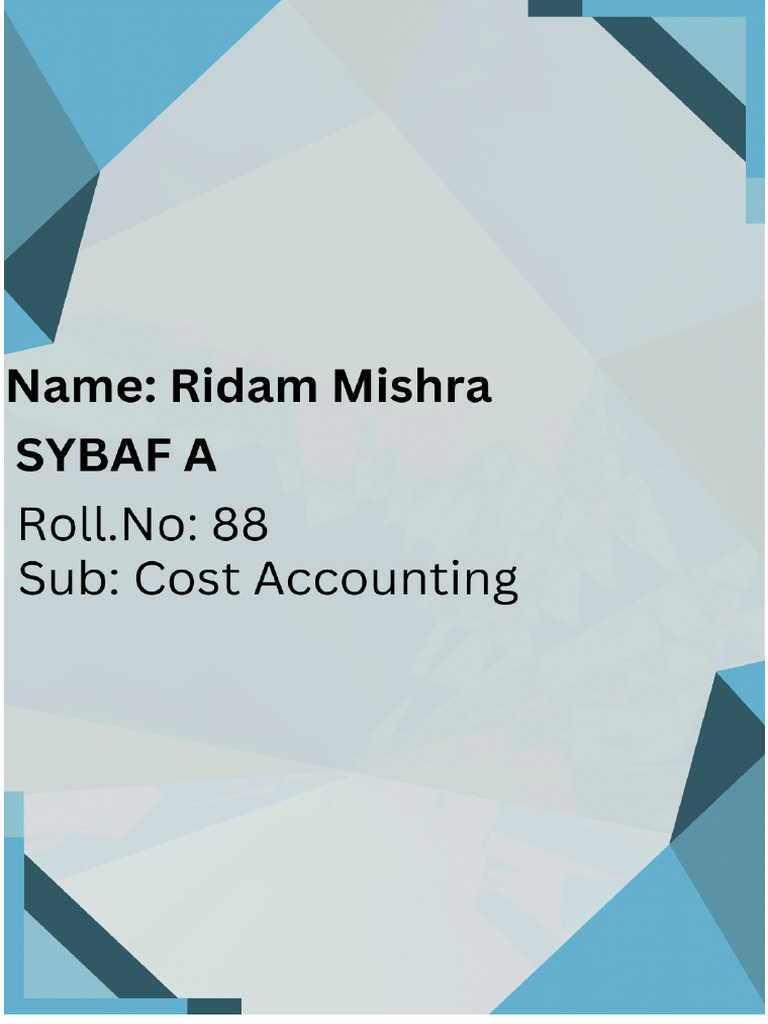 Cost Accounting Assignment RIDAM Mishra | PDF