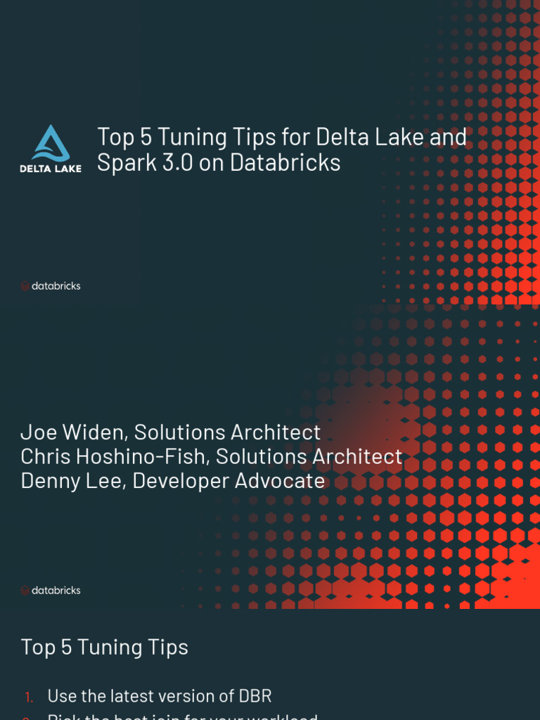 Top 5 Tuning Tips For Delta Lake and Spark 3.0 On Databricks | PDF