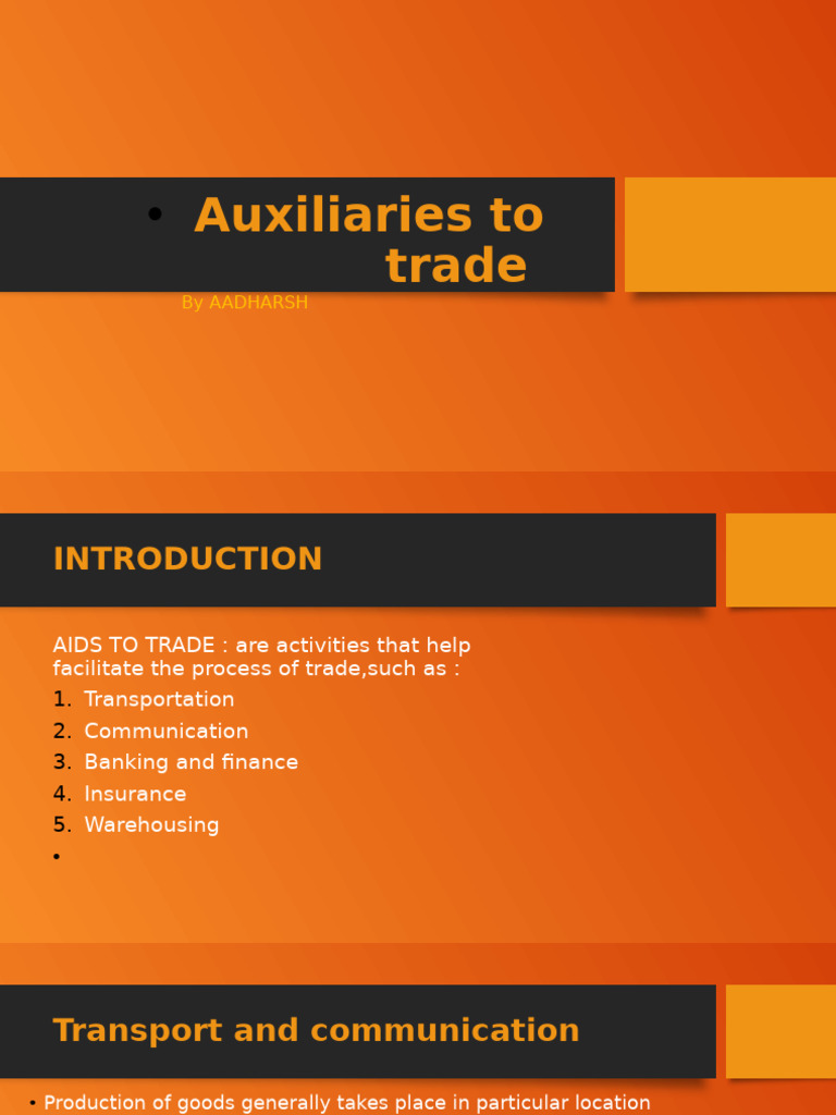 Auxiliaries To Trade: by Aadharsh | PDF