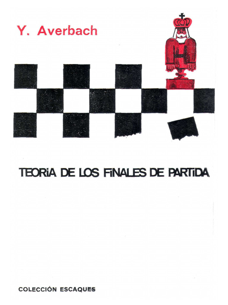 Teoria de Los Finales de Partida - Yuri Averbach (Basico) | PDF