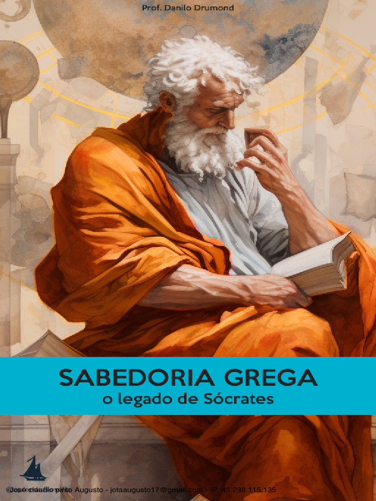 Filosofia Profunda - Sabedoria Grega - o Legado de Sócrates | PDF