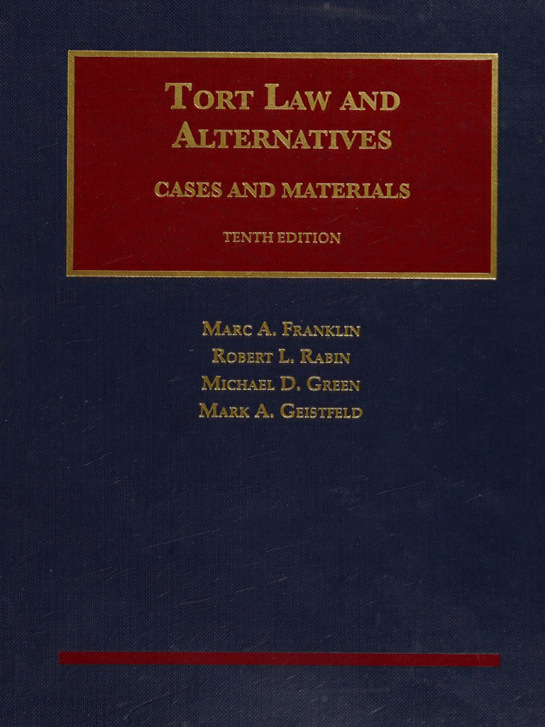 Tort Law and Alternatives - Cases and Materials - 10th Edition | PDF ...