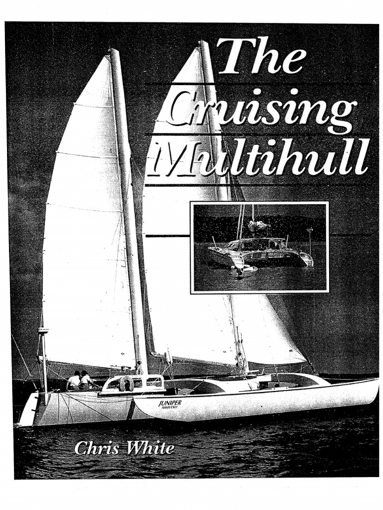 Chris White - The Cruising Multihull - 1997 | PDF