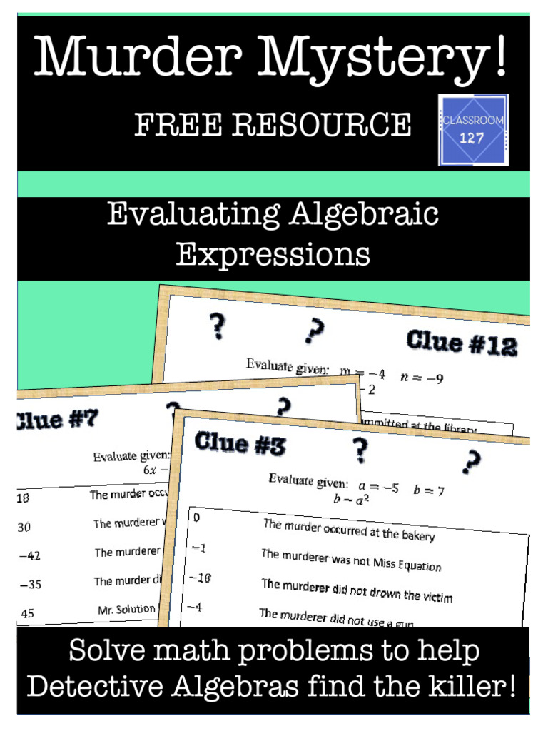 Free Resource Evaluating Algebraic Expressions: Murder Mystery! | PDF