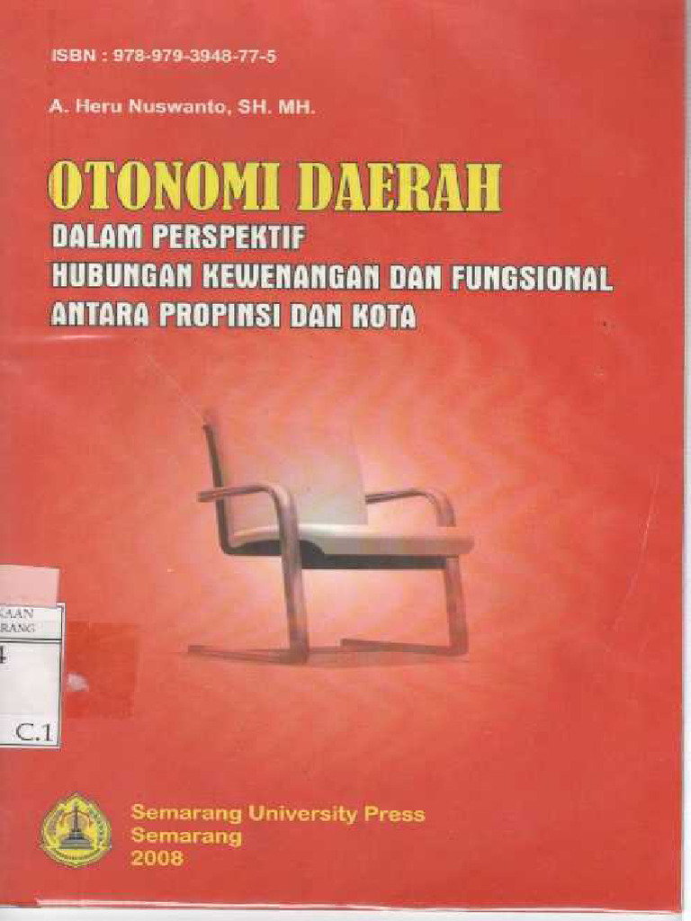 Otonomi Daerah Dalam Perspektif Hubungan Kewenangan Dan Fungsional Antara Propinsi Dan Kota | PDF