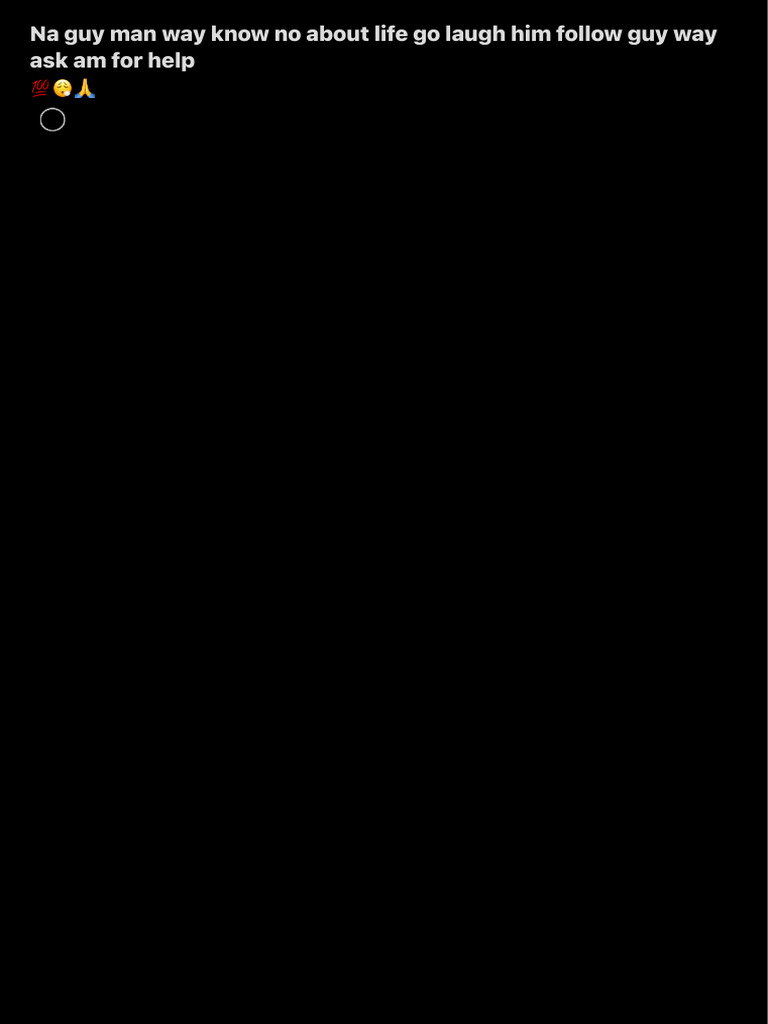 Na Guy Man Way Know No About Life Go Laugh Him Follow Guy Way Ask | PDF