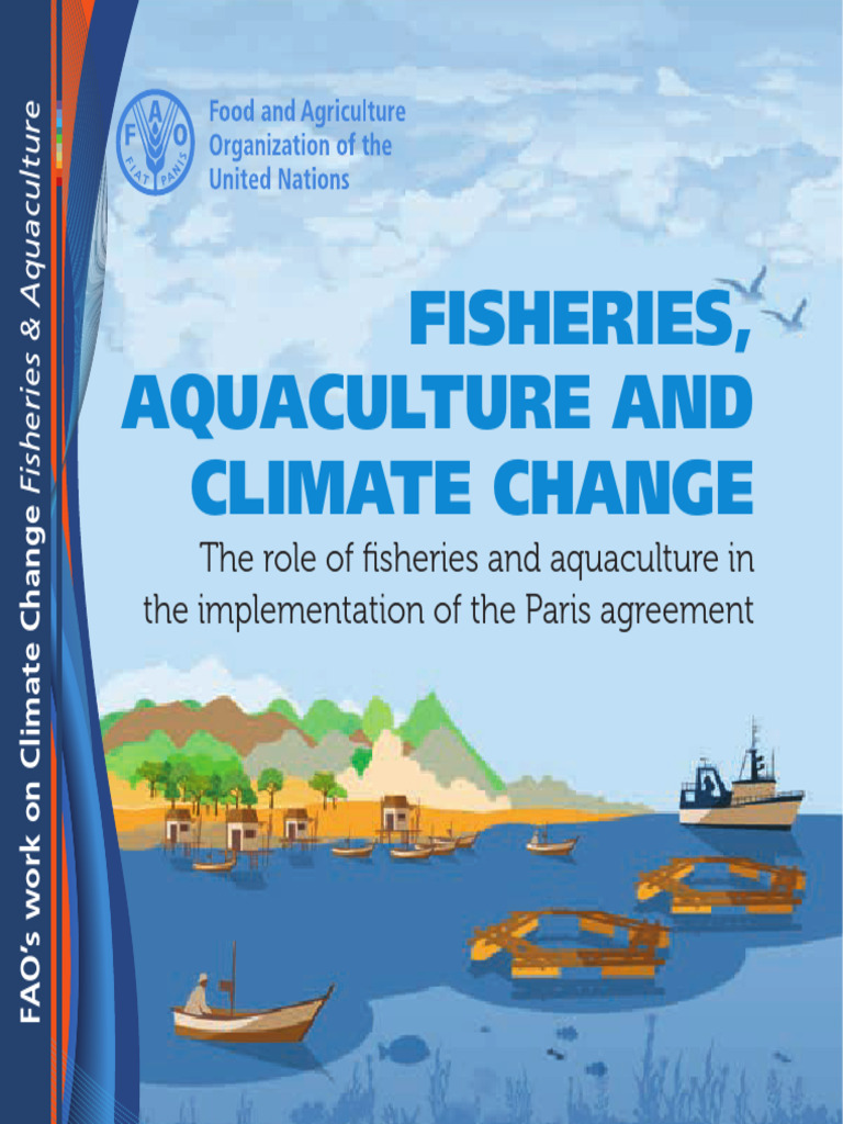 FAO's Work On Climate Change. Fisheries, Aquaculture and Climate | PDF