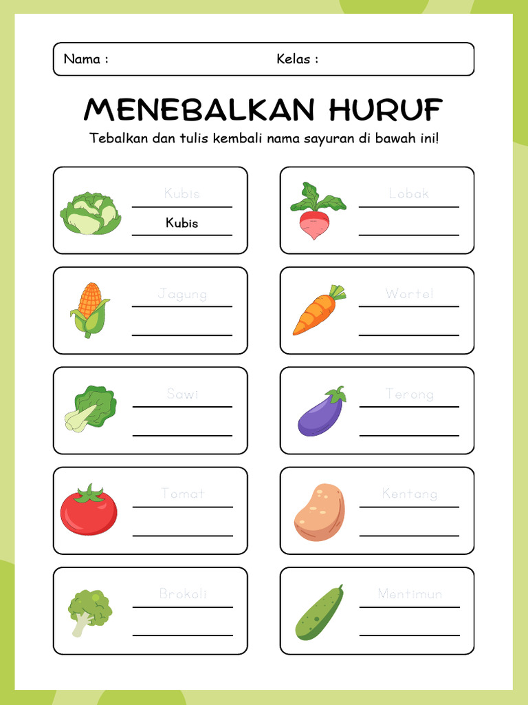 Lembar Kerja Menebalkan Huruf Tema Sayuran Hijau Ilustrasi Sederhana | PDF