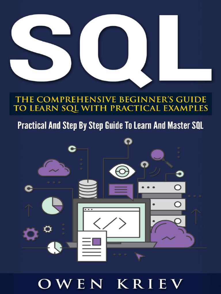 SQL The Comprehensive Beginner's Guide To Learn SQL With Practical | PDF