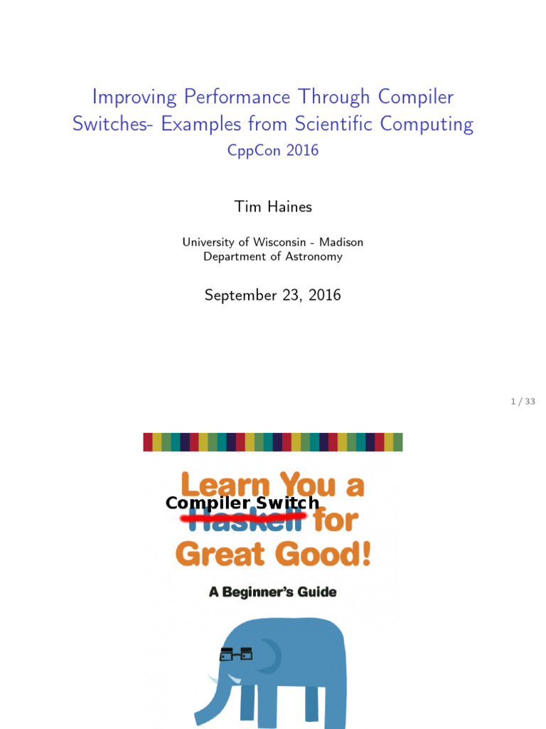 Improving Performance Through Compiler Switches - Tim Haines - CppCon ...