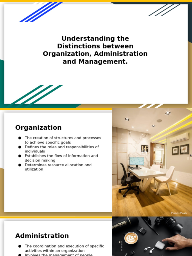 Understanding The Distinctions Between Organization, Administration and Management. | PDF