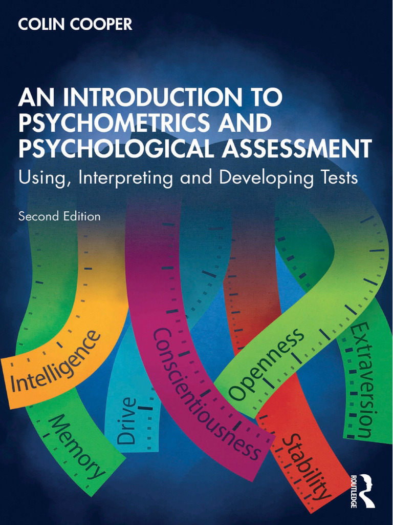 An Introduction To Psychometrics and Psychological Assessment Using Interpreting and Developing ...