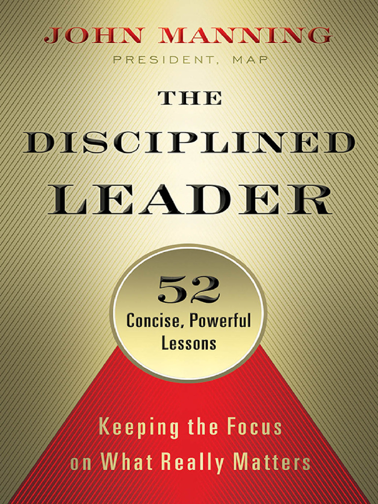 Disciplined Leader | PDF | Fear | Business