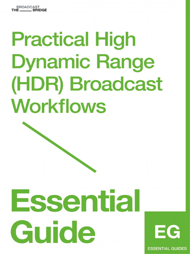 Practical HDR Broadcast Workflows Essential Guide | PDF