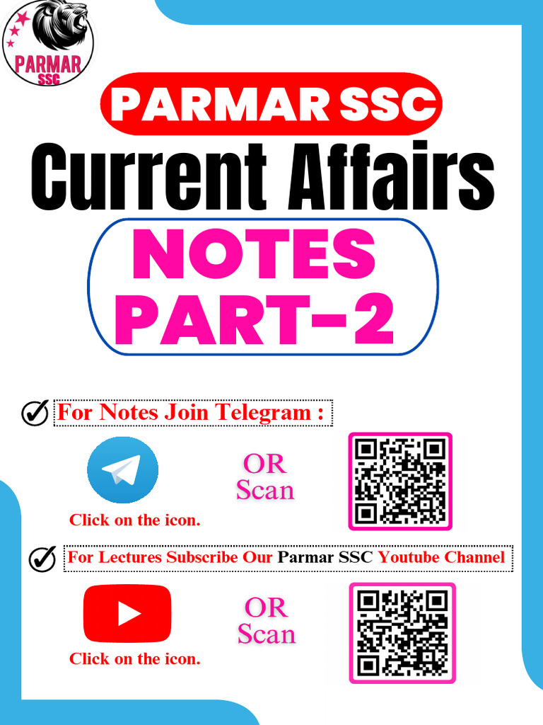 Current Affairs Part-2 Notes - by - Parmar - SSC - Removed | PDF