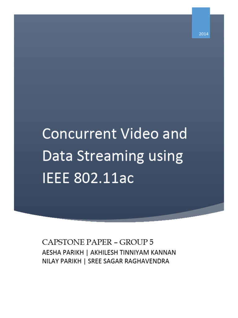 Concurrent Video and Data Streaming Using IEEE 802.11ac: Capstone Paper - Group 5 | PDF