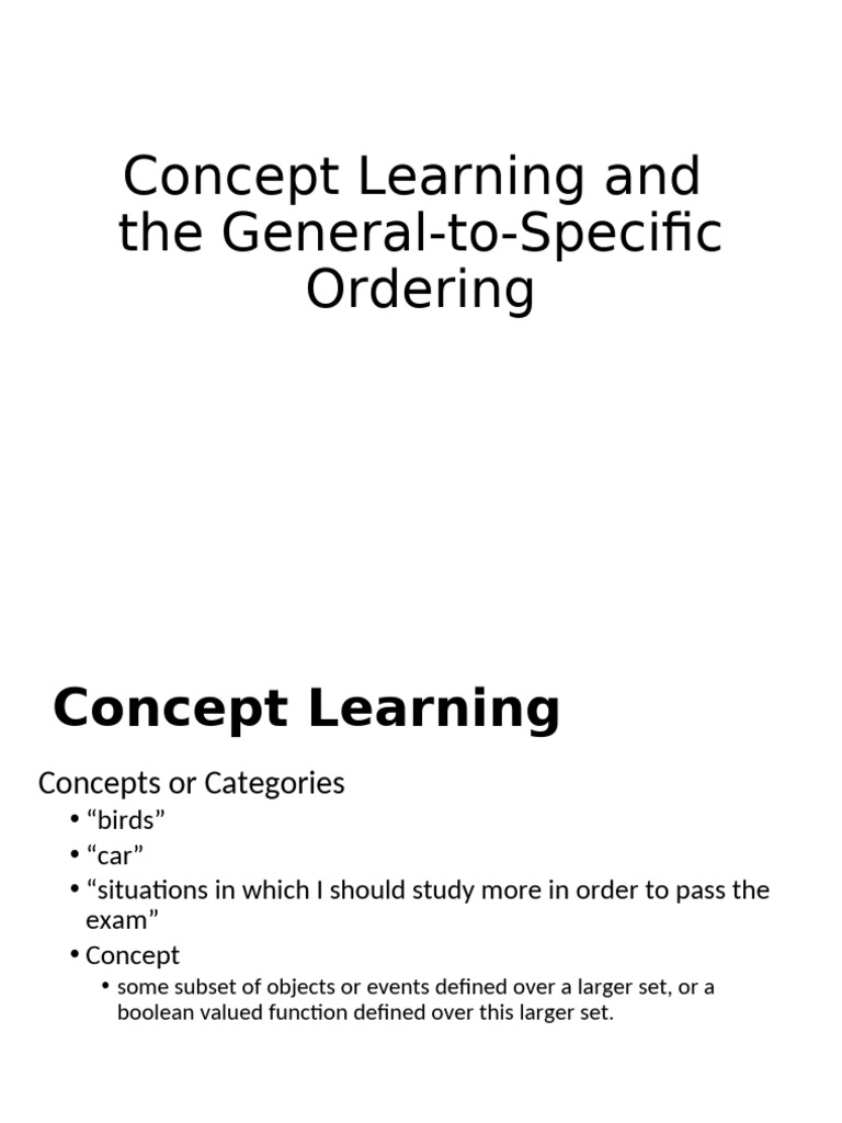 Concept Learning and The General To Specific Ordering | PDF