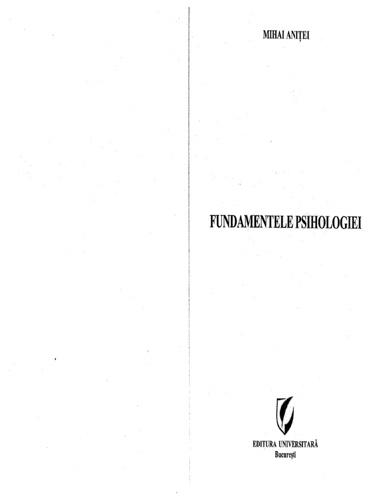 Fundamentele Psihologiei - Mihai Anitiei | PDF