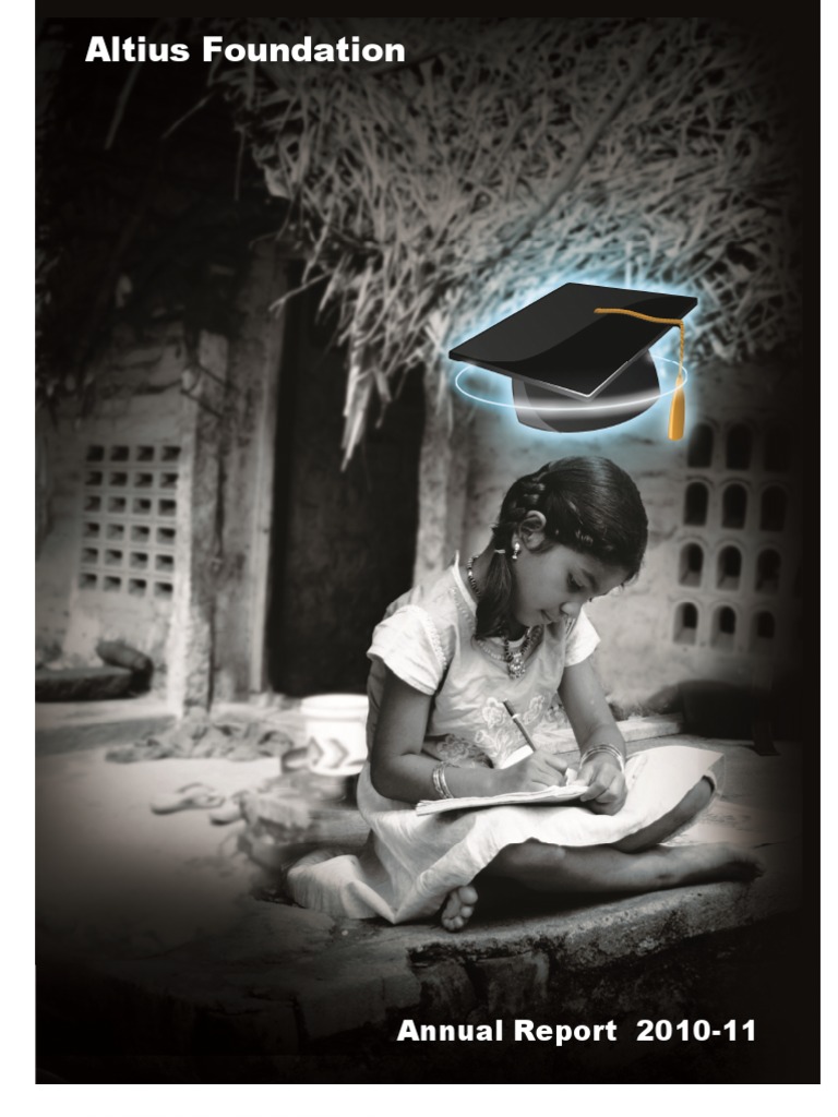 Altius Foundation Report 2010-11 | PDF | Board Of Directors | Teachers