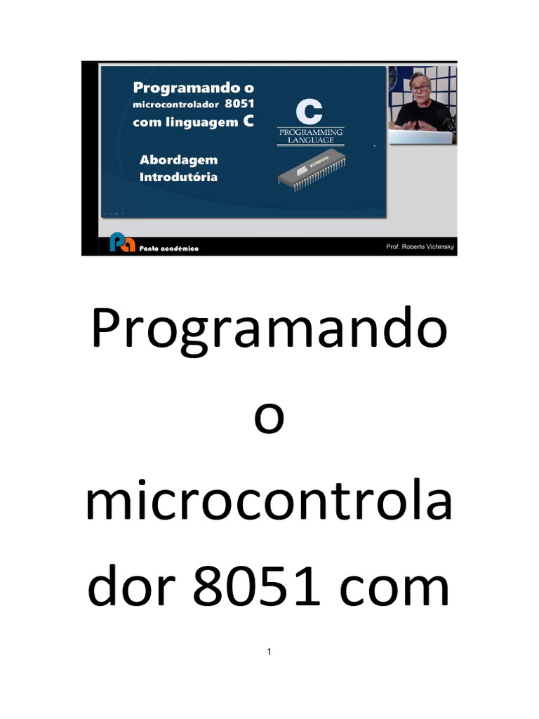 Programando o Microcontrolador 8051 Com Linguagem C | PDF