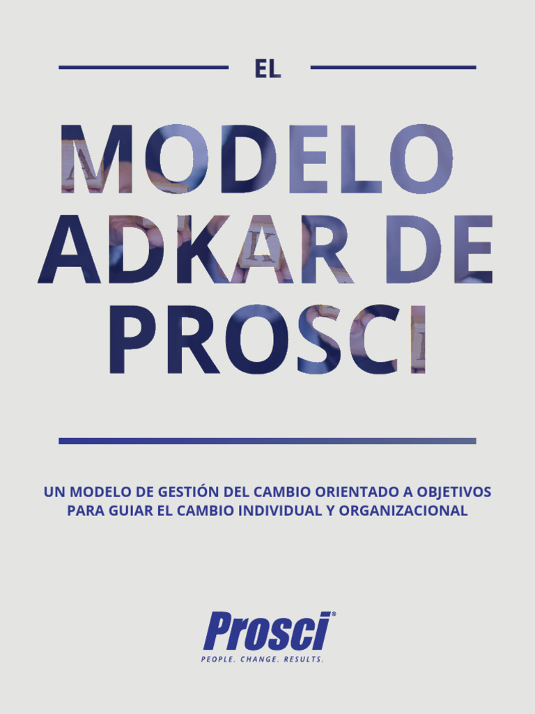 The Prosci ADKAR Model | PDF | Ciencia cognitiva | Negocios