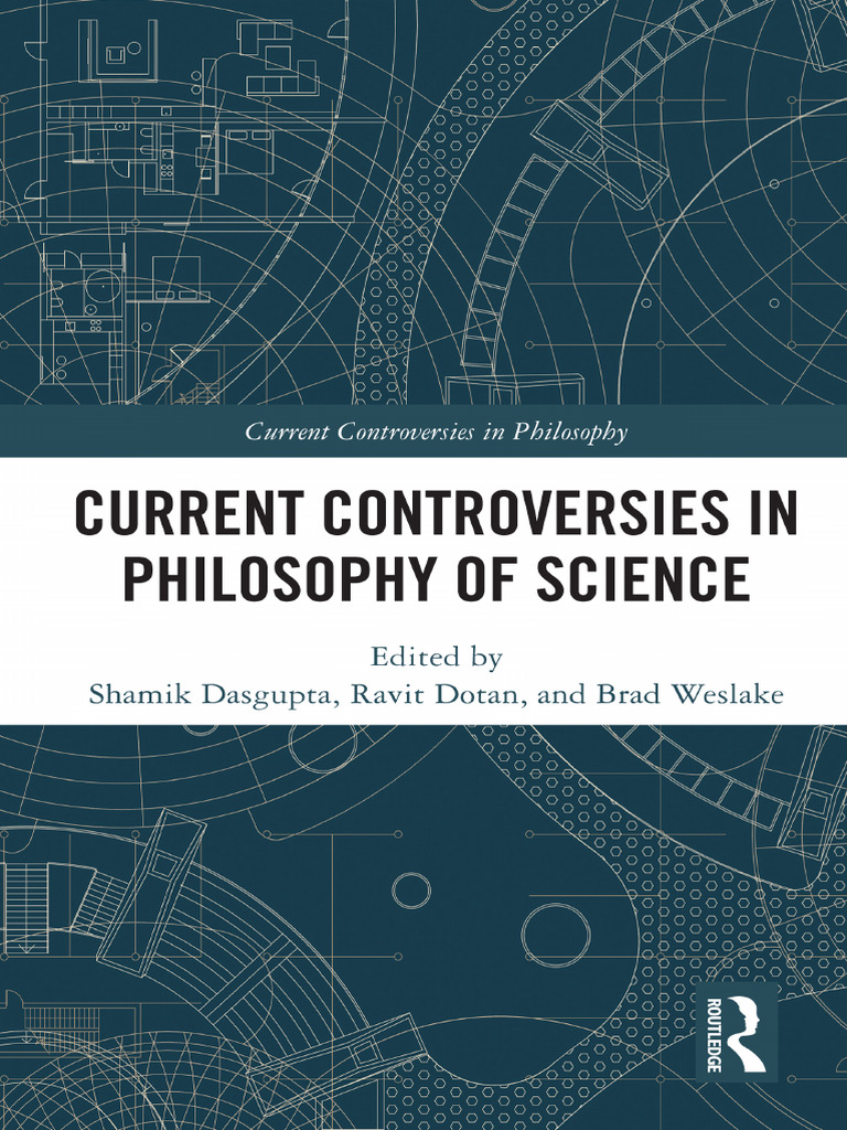 Current Controversies in Philosophy of Science | PDF