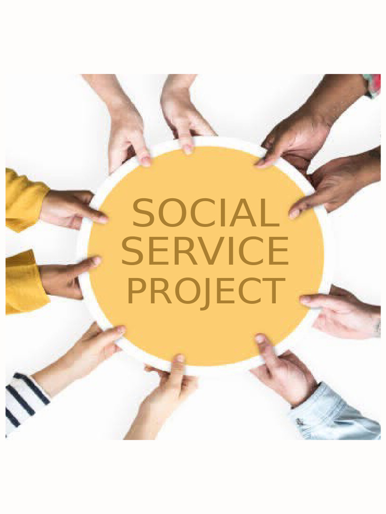 Social Service: Project | PDF | Human Life Stages | Social Psychology