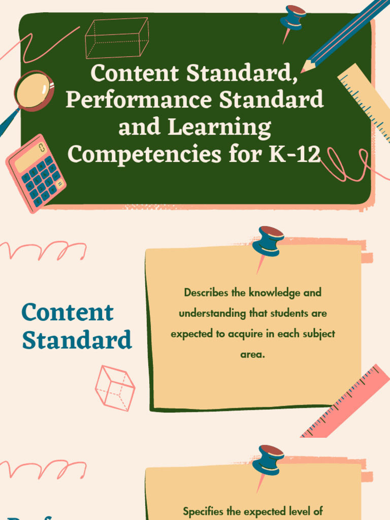 Content Standard, Performance Standard and Learning Competencies For K ...