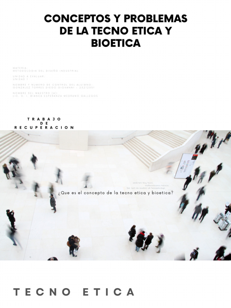 cONCEPTOS Y PROBLEMAS DE LA TECNO ETICA Y BIOETICA | PDF
