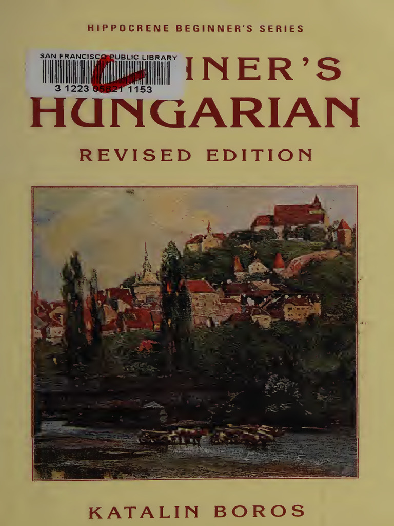Beginners Hungarian (Revised Edition) | PDF | Hungary | Budapest