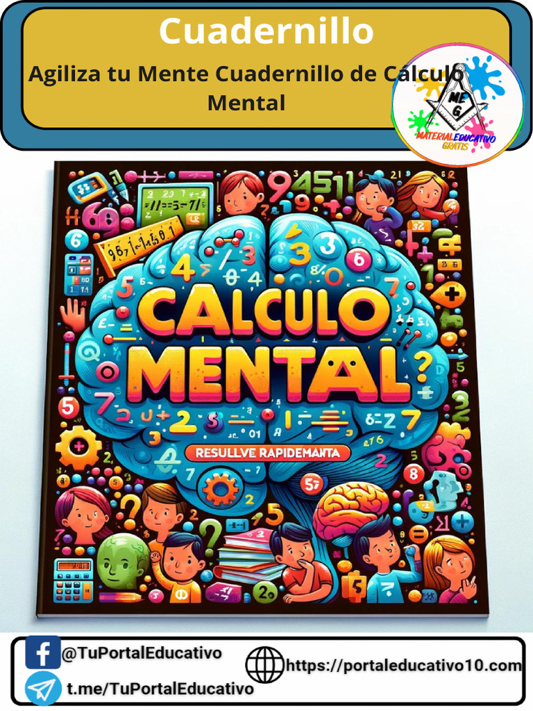 Agiliza Tu Mente Cuadernillo de Cálculo Mental Portaleducativo10 | PDF